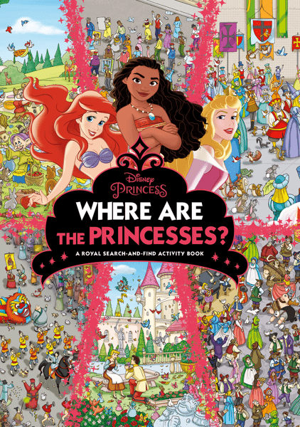 Where Are The Princesses? A Royal Search-And-Find Activity Book ...