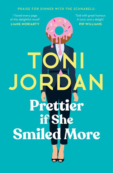 Prettier If She Smiled More Toni Jordan Target Australia