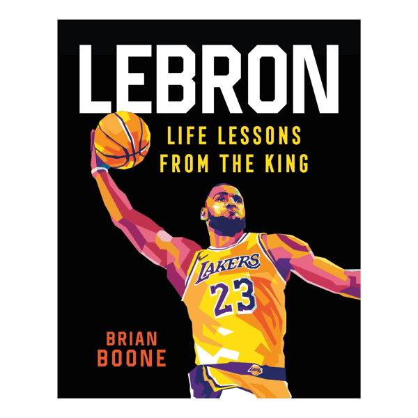 Lebron: Life Lessons From The King - Brian Boone | Target Australia