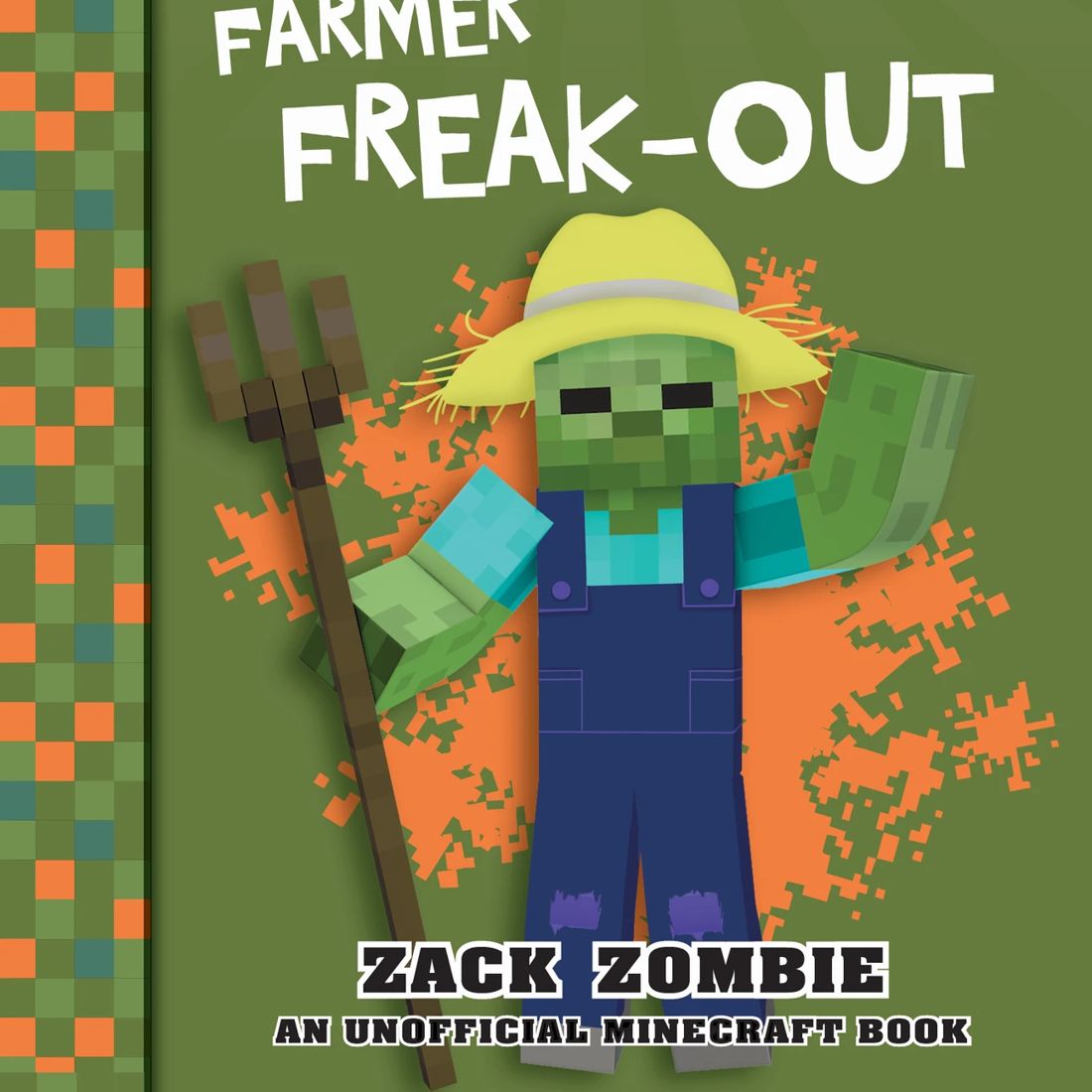 Farmer Freak-Out (Diary of a Minecraft Zombie, Book 39) - Zack Zombie ...
