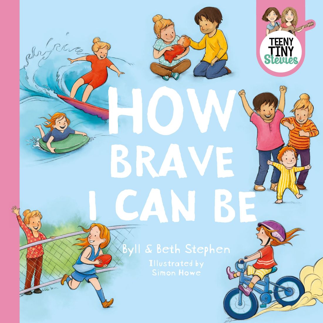 How Brave I Can Be - Byll Stephen / Beth Stephen/ Stevies Teeny Tiny ...