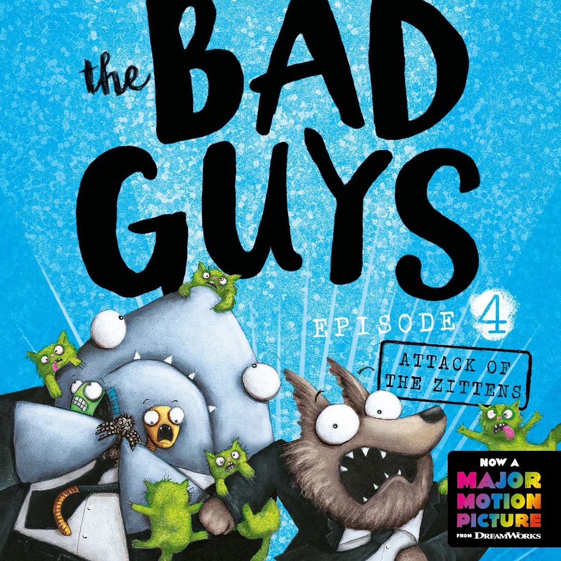 The Bad Guys Episode 4 Full Colour Edition: Attack Of The Zittens ...